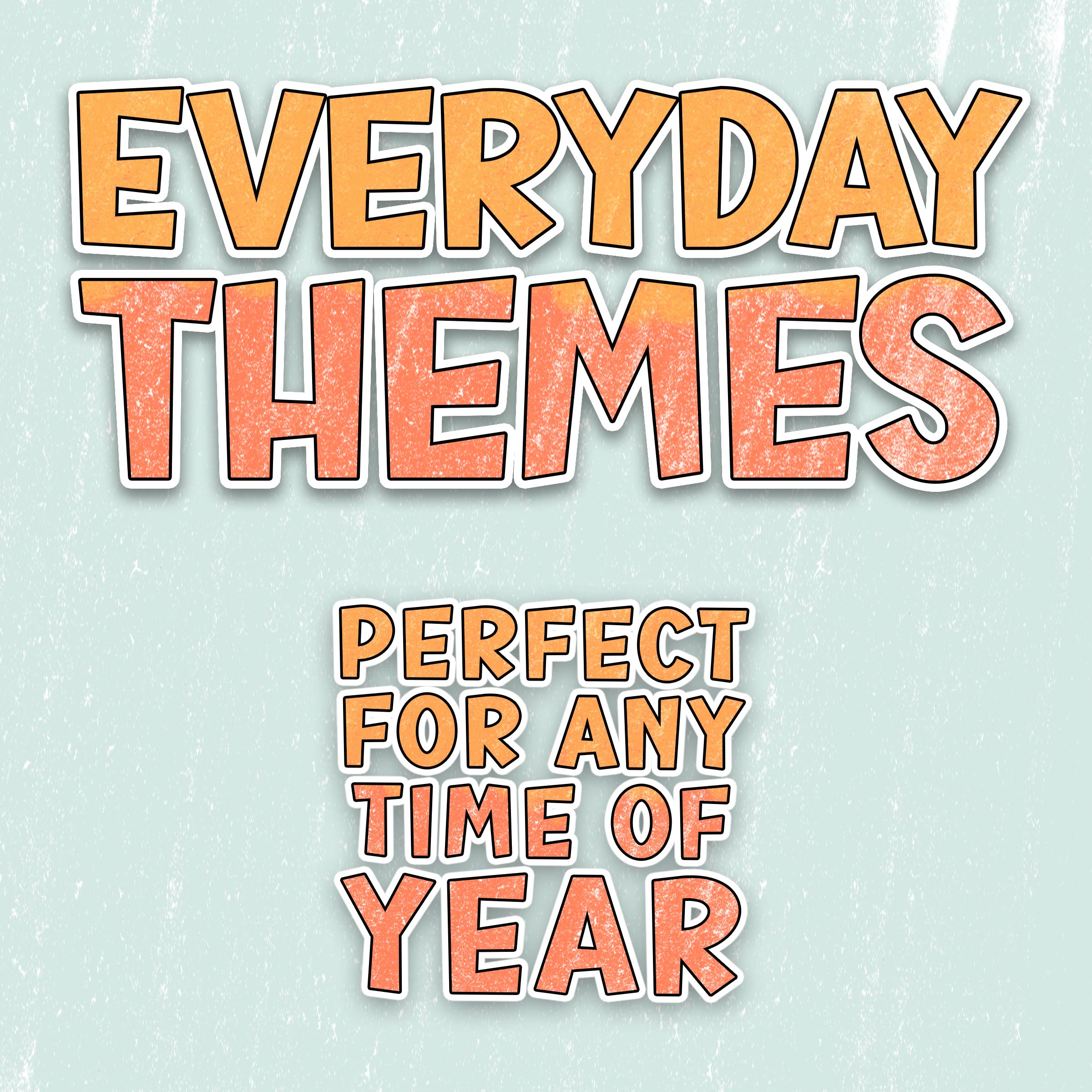 Everyday Themes – RegelDesigns